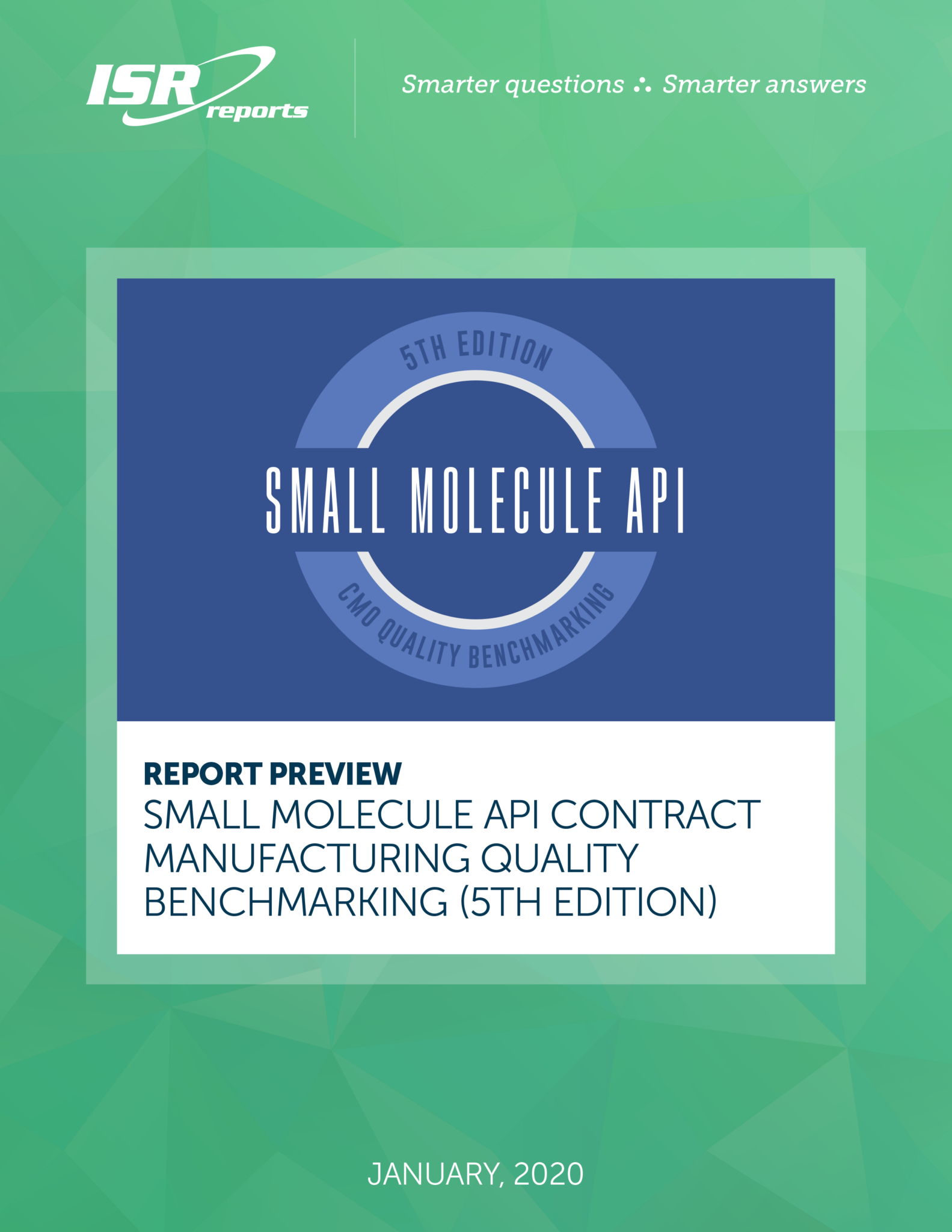 Small Molecule API CDMO Benchmarking (5th Ed.) - ISR Market Research