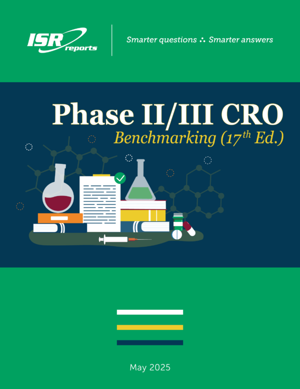 Phase II/III CRO Benchmarking (17th Ed.) - ISR Market Research